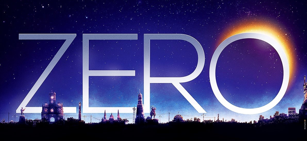 Zero (2018) – Official Trailer – The Cinemawala